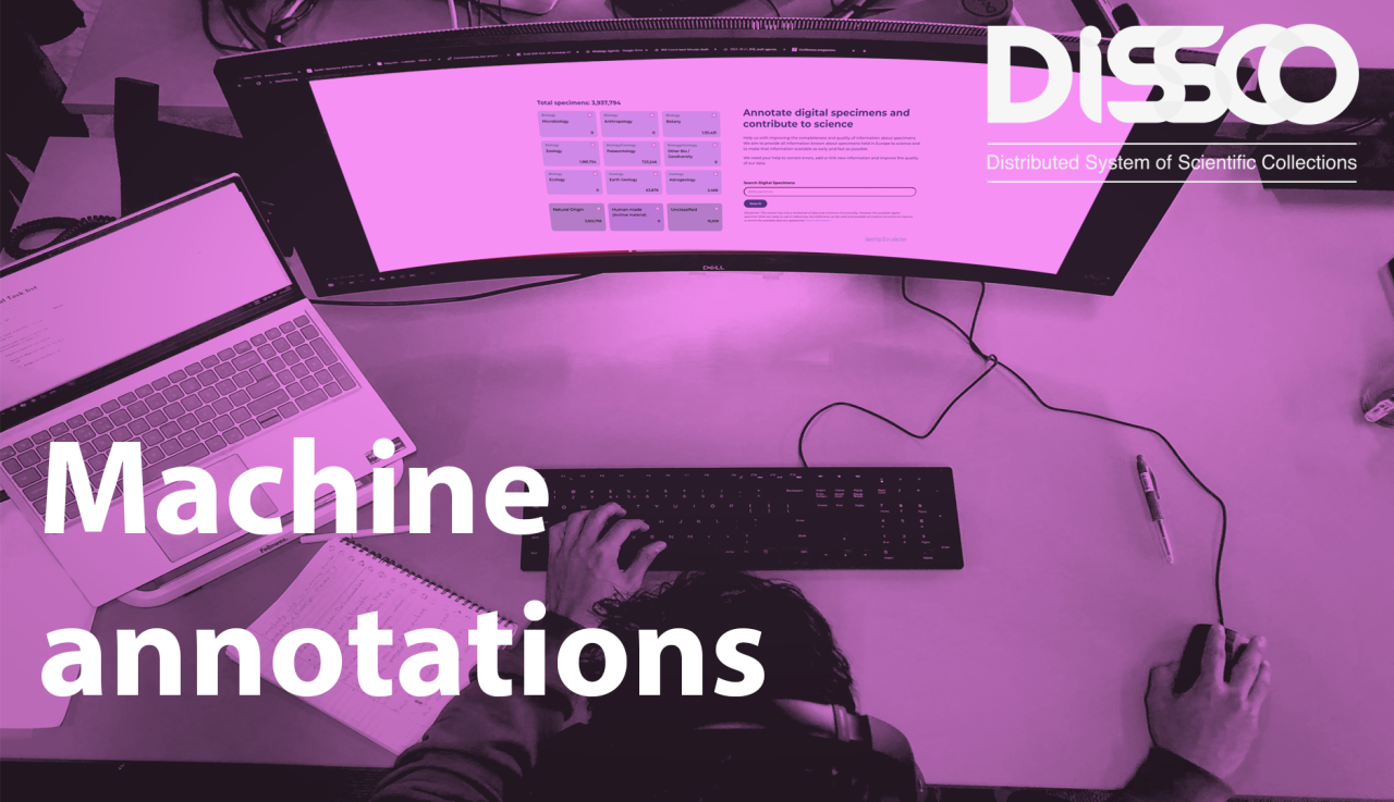 Notes on DiSSCo applications (III): Machine annotations - DiSSCo